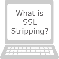 What is SSL Stripping? How to Prevent from SSL Strip?